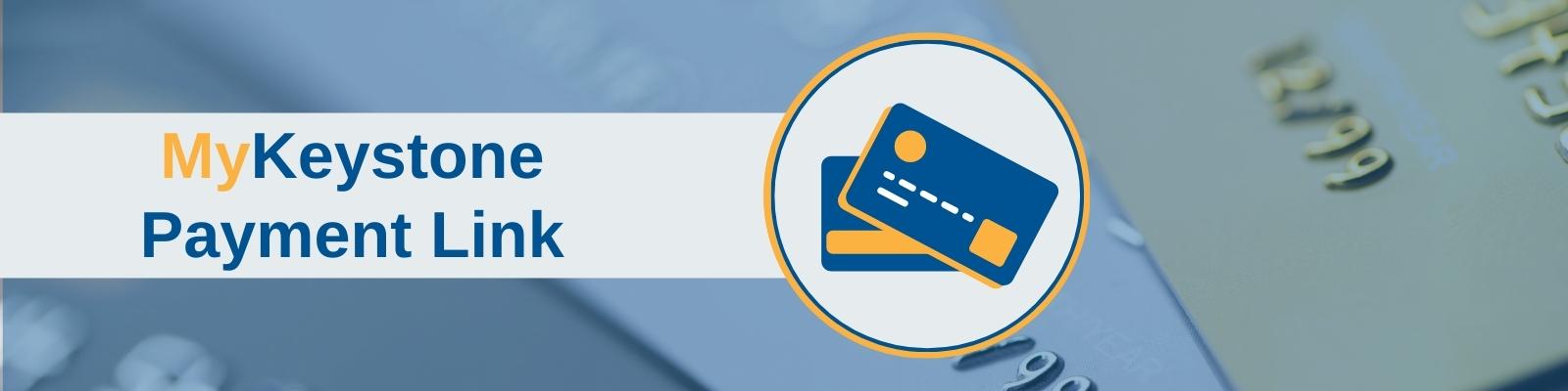 MyKeystone Pay By Link System | Keystone Property Finance